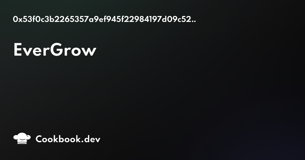 EverGrow on Cookbook