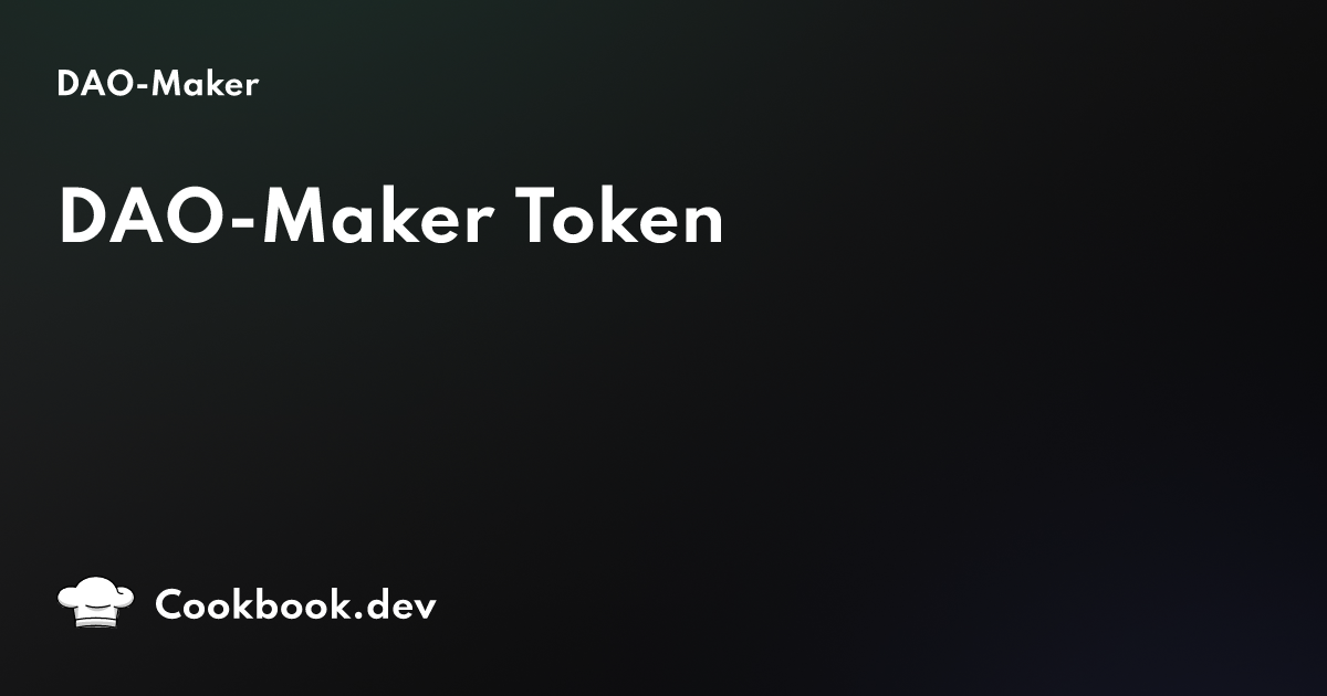 DAO-Maker Token on Cookbook